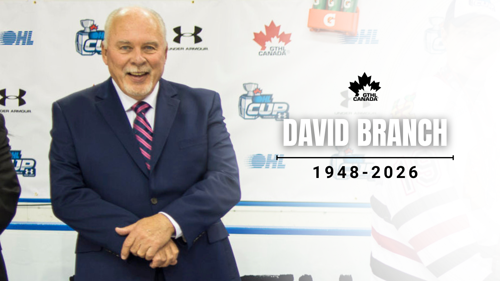 GTHL Community Mourns Loss of David Branch - GTHL Canada